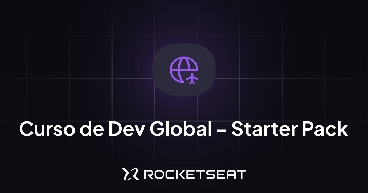 Dev Global - Starter Pack | Rocketseat