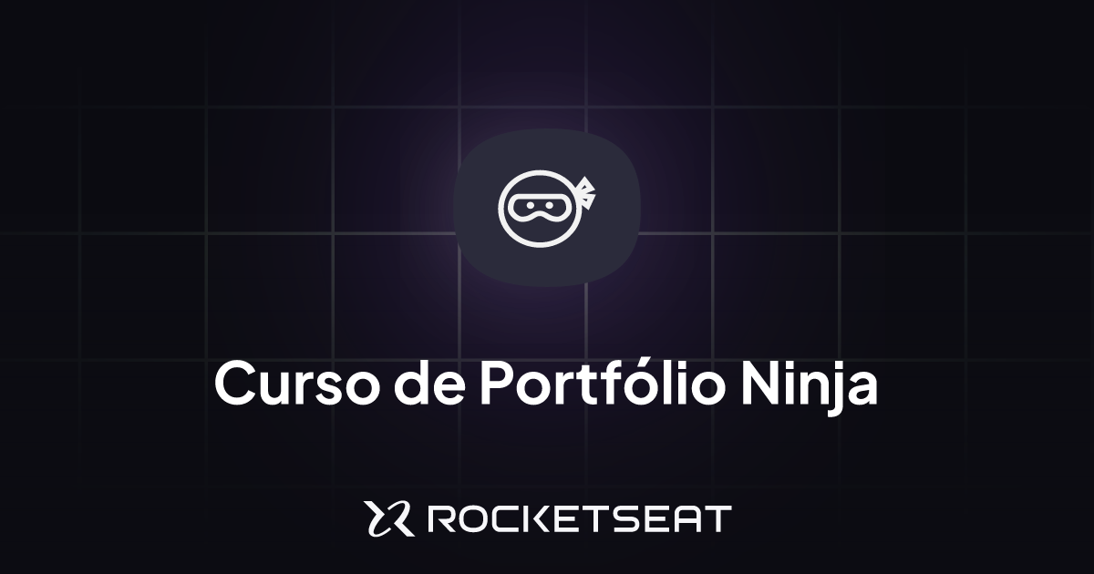Curso Portfólio Ninja | Aprendizado contínuo | Rocketseat